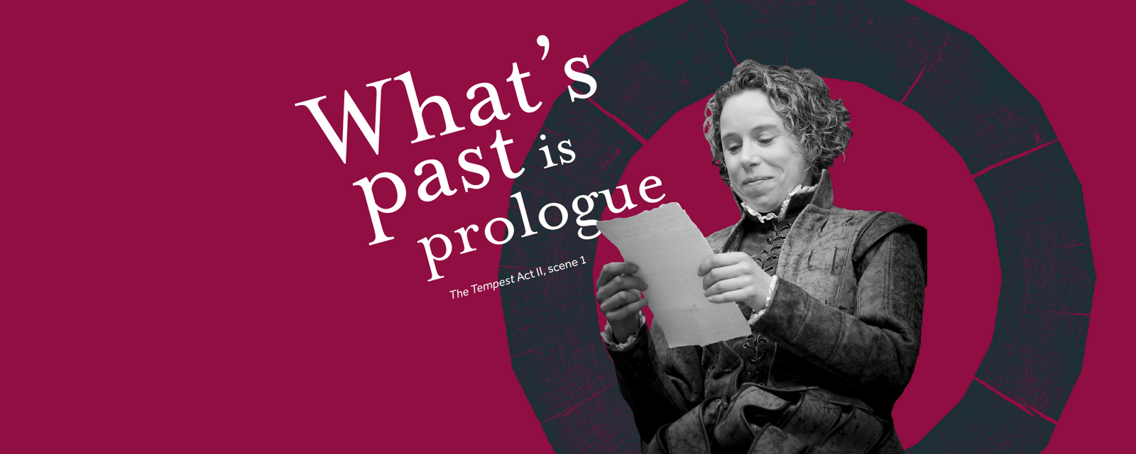 What’s past is prologue | Blogs & features | Shakespeare's Globe