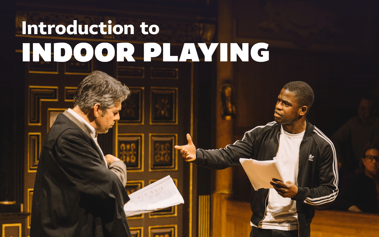 Introduction to Indoor Playing | The Studio | What's On | Shakespeare's ...
