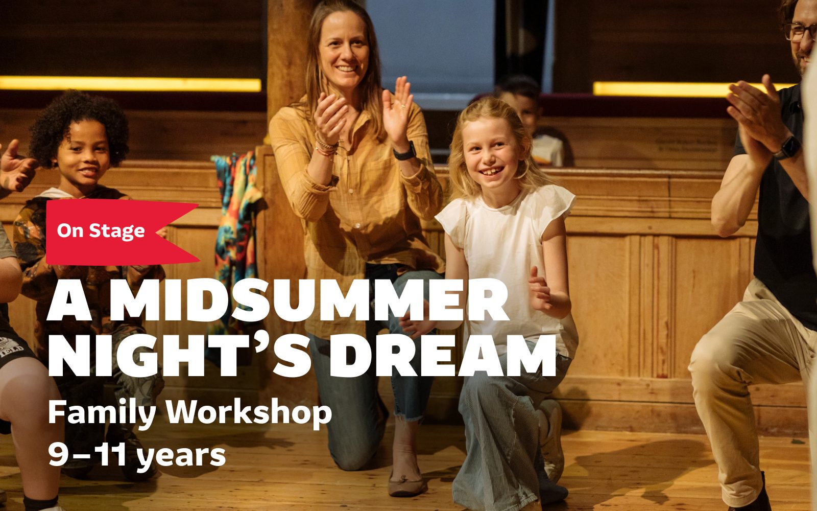 A Midsummer Night's Dream: On Stage Family Workshop (9-11 years) | What ...
